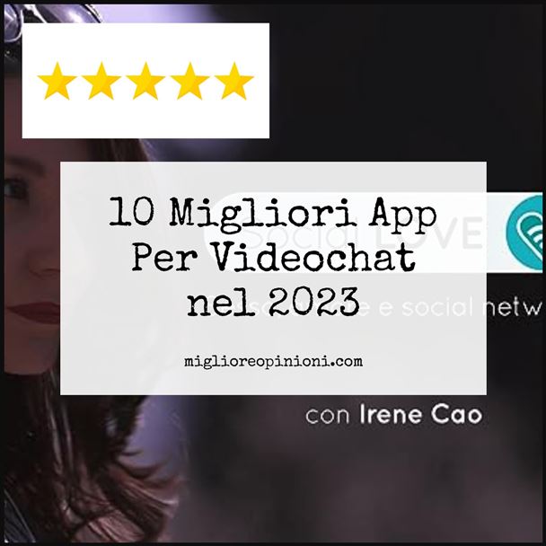 10 Migliori App Per Videochat nel 2024 - iMigliore.com