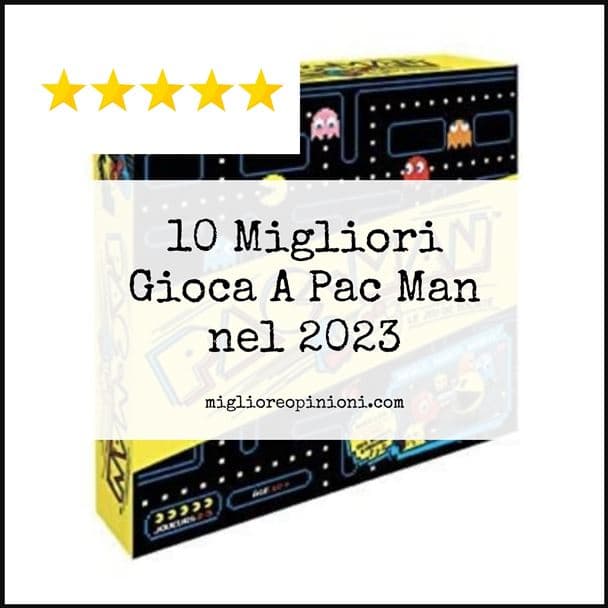 10 Migliori Gioca A Pac Man nel 2024 - iMigliore.com