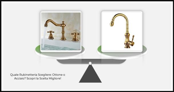 Quale Rubinetteria Scegliere: Ottone o Acciaio? Scopri la Scelta ...